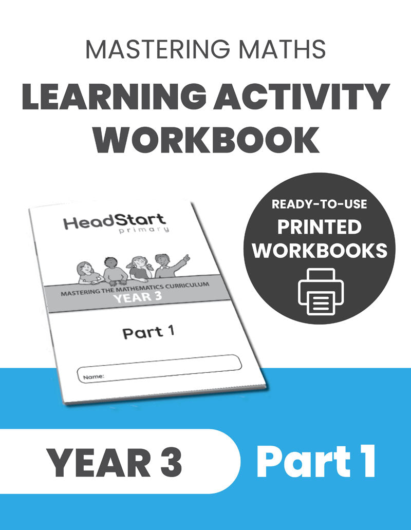 Year 3 Mastering the Maths Curriculum Learning Activity Workbook: PART ...