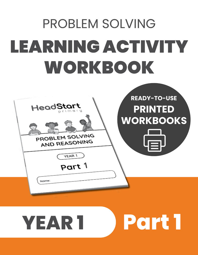 Year 1 Problem Solving and Reasoning Learning Activity Workbook: PART ...