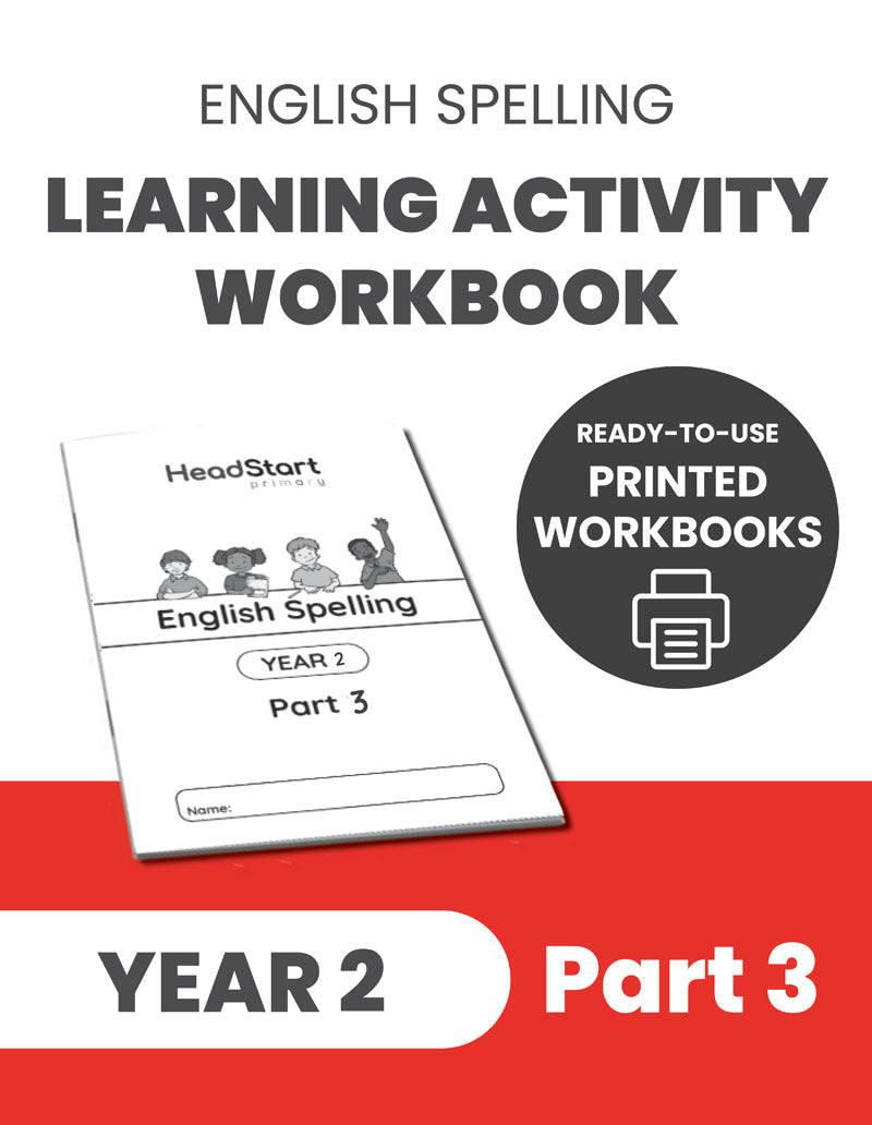 Year 2 Spelling Learning Activity Workbook: PART 3 – HeadStart Primary