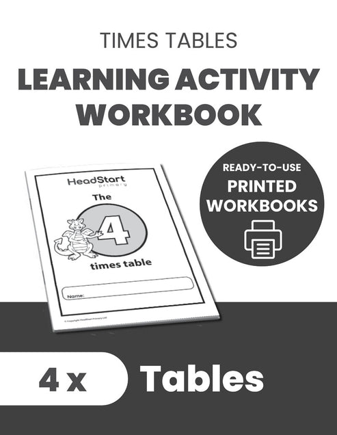 Times Tables Learning Activity Workbook: 4 X TABLES – HeadStart Primary